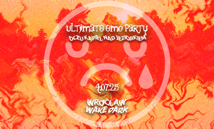 Ultimate Emo Party: Oczu kąpiel nad jeziorkiem | Bilety