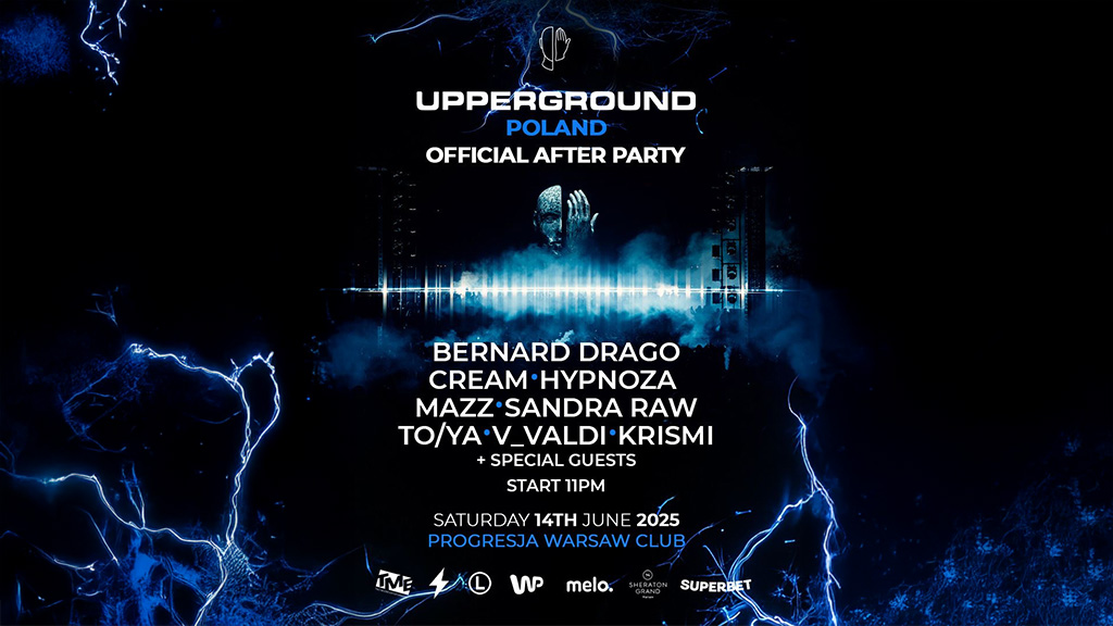 Bilety na Upperground Poland 2025 – OFFICIAL AFTER PARTY