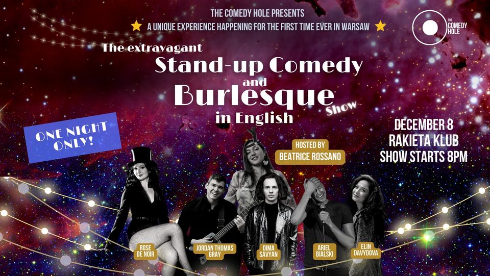 Stand-Up Comedy & Burlesque: The Extravagant Show in English at Rakieta ...
